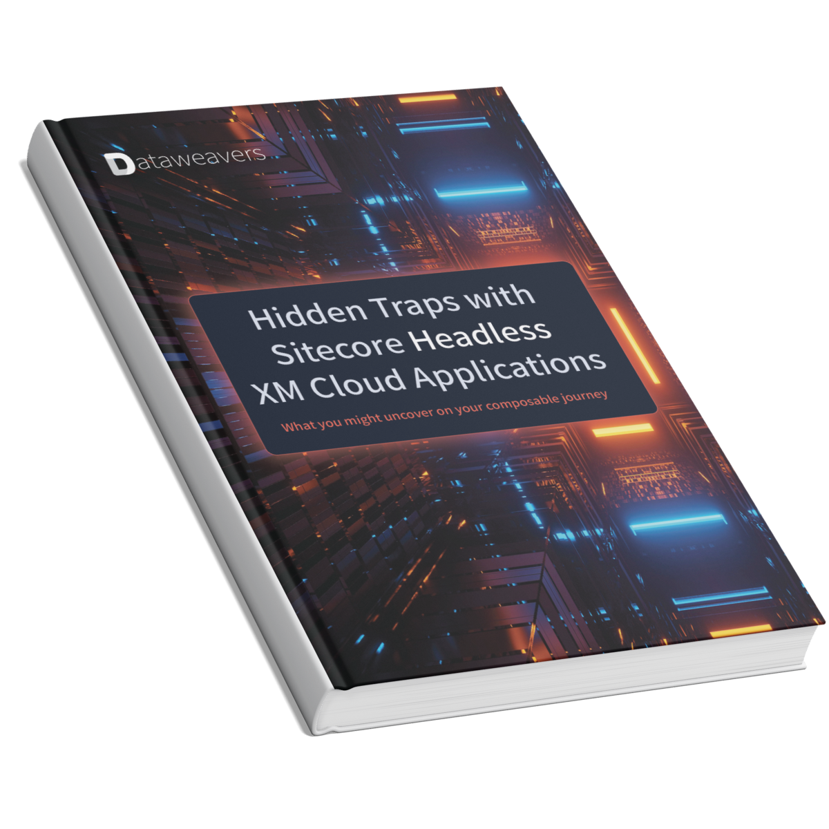 Dataweavers | Hidden Traps with Sitecore Headless CMS Apps